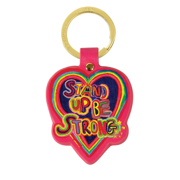 Stand Up Be Strong Keyring – ARTHOUSE Unlimited