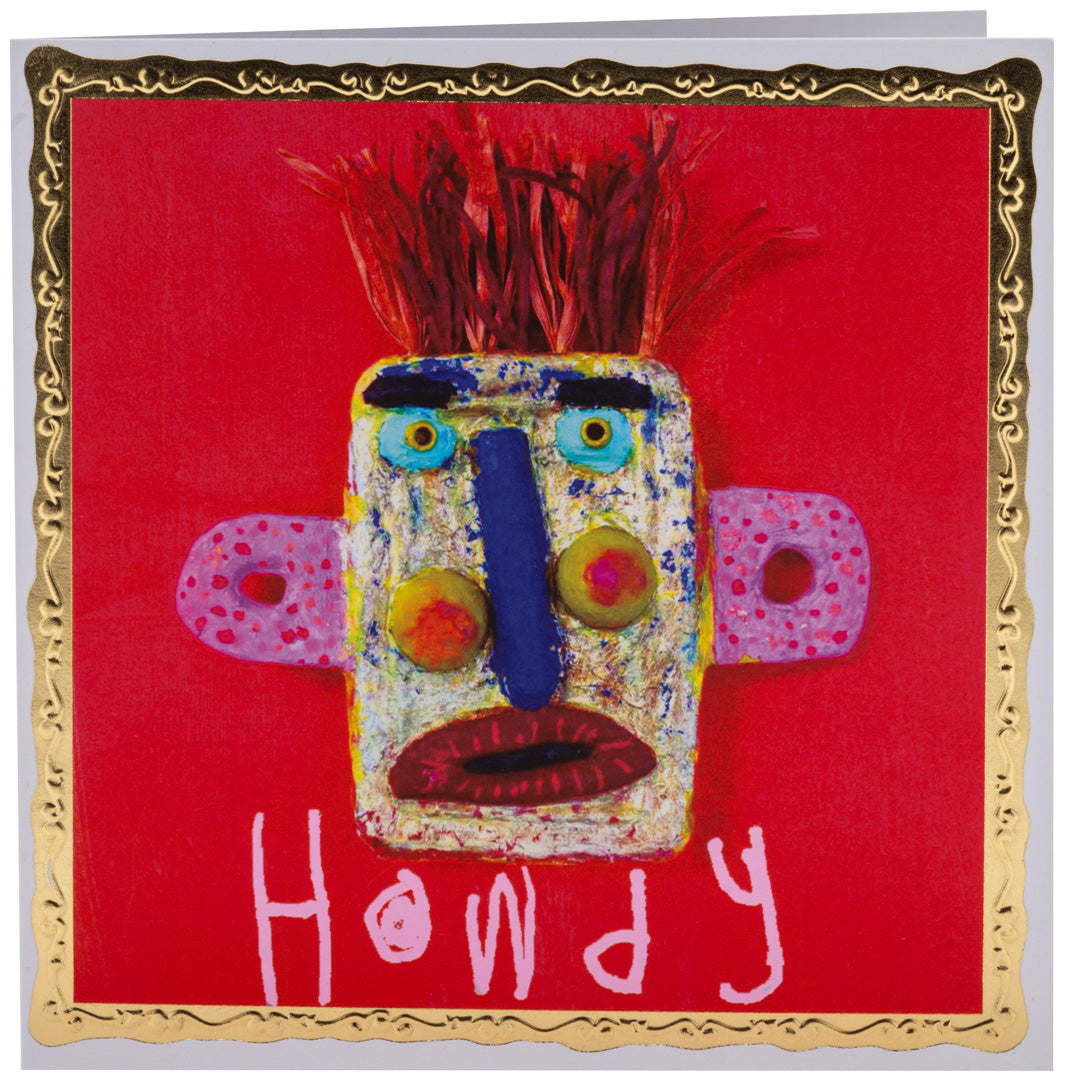 Howdy, Greetings Card – ARTHOUSE Unlimited